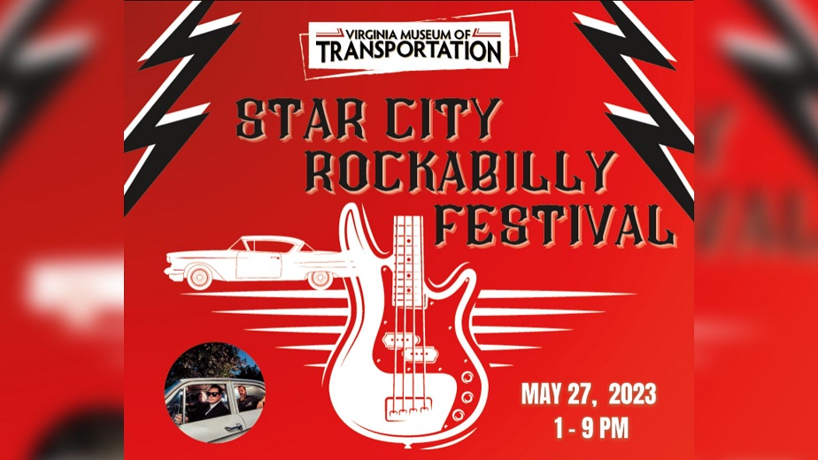 Virginia Museum of Transportation to host the Star City Rockabilly ...