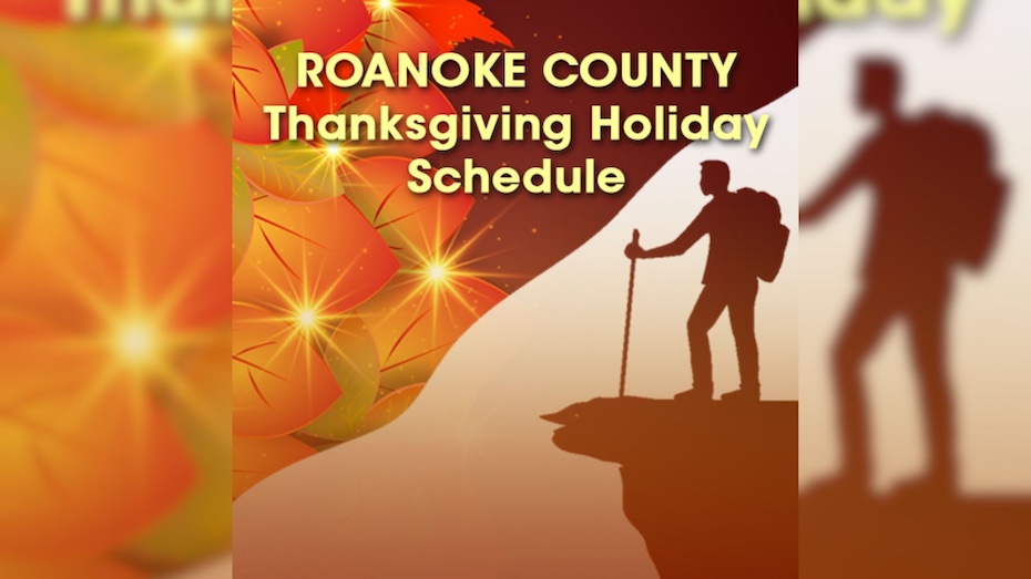 Roanoke County announces Thanksgiving week closures and adjusted ...